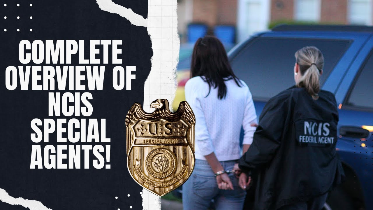 Uncovering the World of NCIS Special Agents: Requirements, Training ...