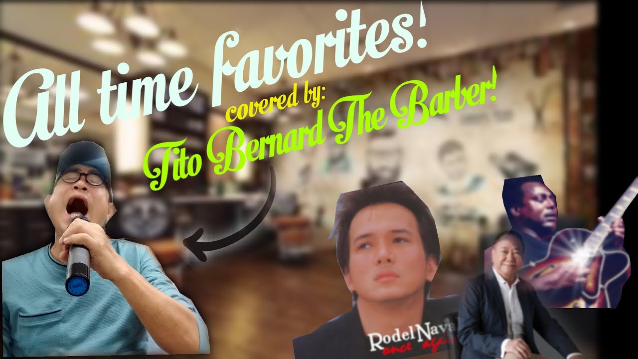 Tito Bernard All Time Classic Favorites! - YouTube