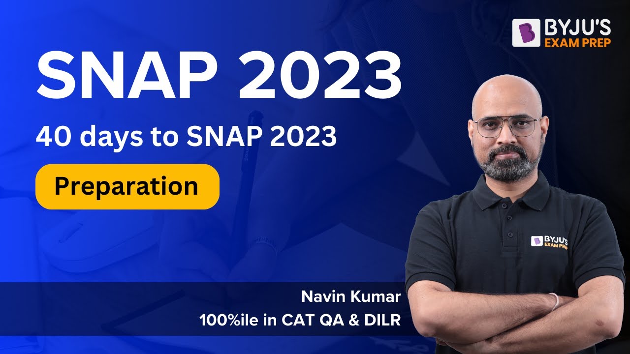 40 days to SNAP 2023 | SNAP 2023 Preparation - YouTube