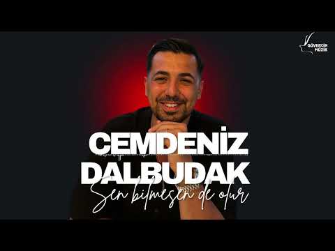 Cemdeniz Dalbudak - Sen Bilmesen de Olur [ Güvercin Müzik Official ©]