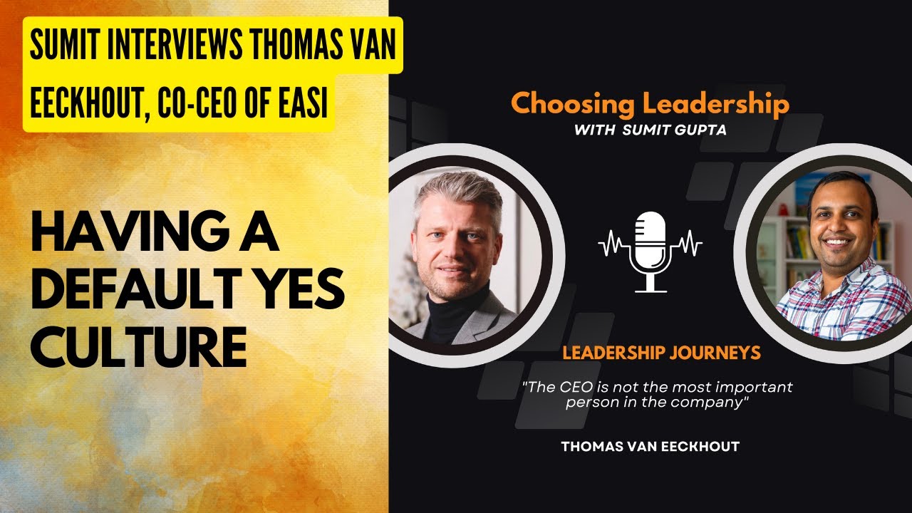 Chase your dream with a default YES culture - Sumit interviews Thomas ...