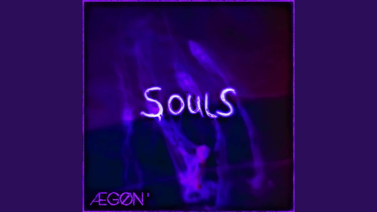 Souls - YouTube