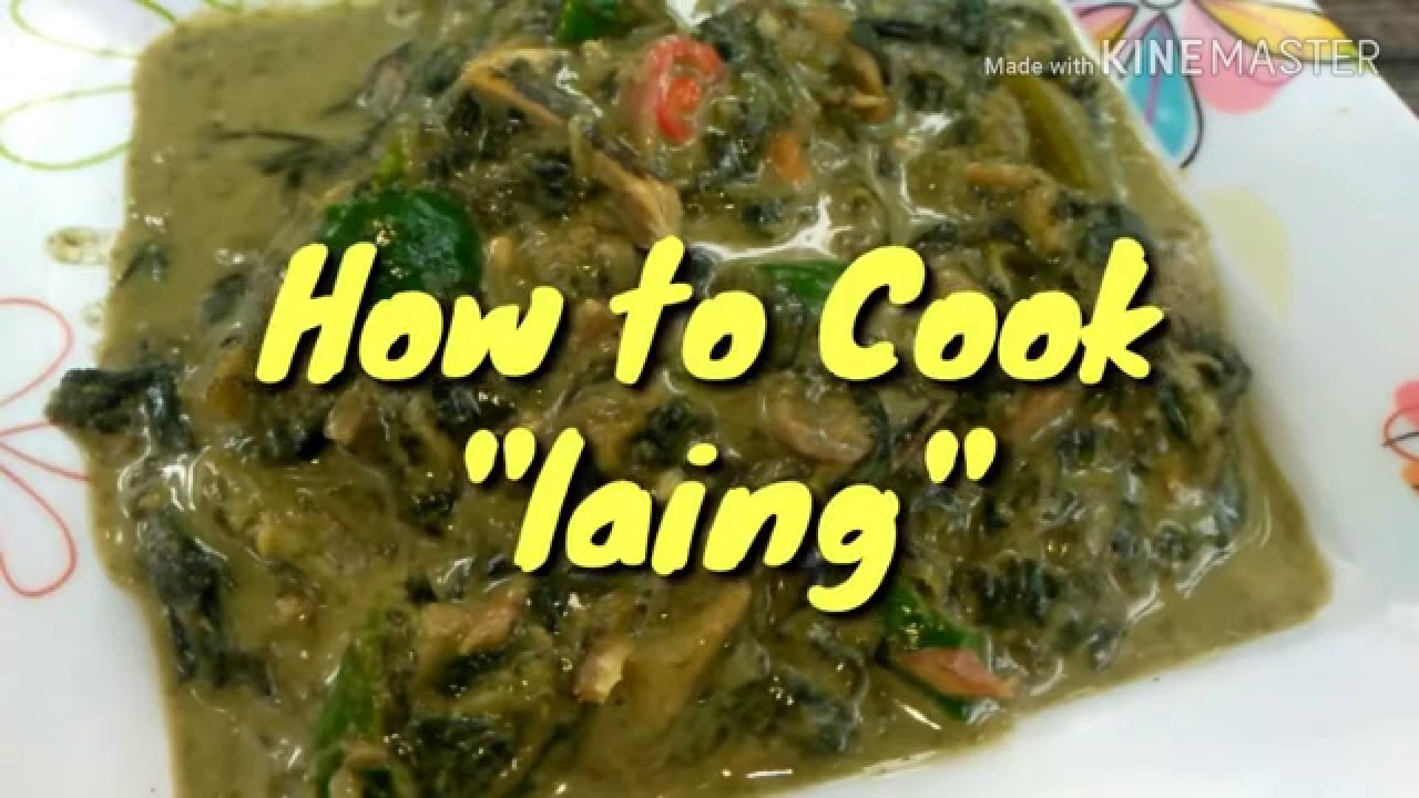 How to Cook Laing.. - YouTube