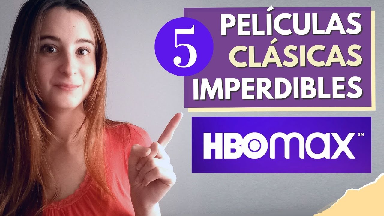 Películas clásicas recomendadas para ver en HBO Max - YouTube