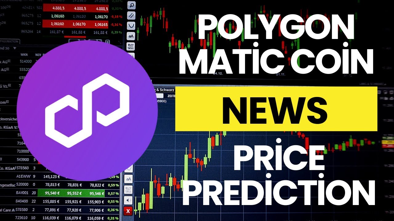 Polygon (MATİC) News Today / Polygon (MATİC) Price Prediction / Polygon ...