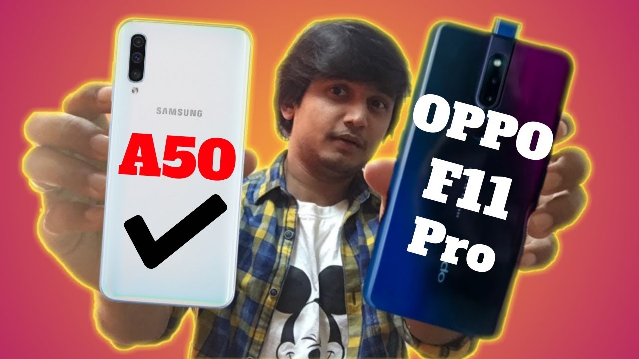 Oppo f11, f11 Pro vs Samsung Galaxy A50 Full Comparison 48mp Camera ...