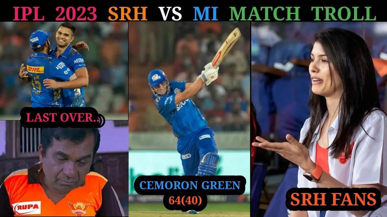 IPL 2023 MI VS SRH MATCH TROLL 2023|| TELUGU CRICKET TROLLS|| HITMAN ...