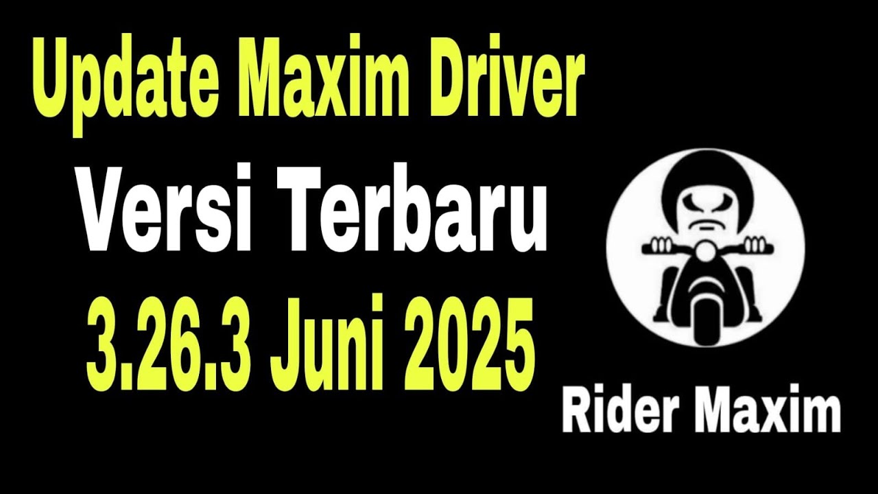 Update Maxim Driver Terbaru Versi 3.26.3 ~ Maxim Ojek Online - YouTube