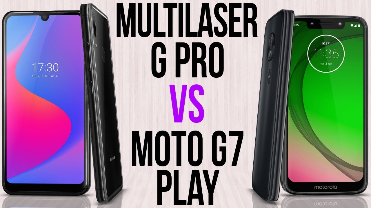Multilaser G Pro vs Moto G7 Play (Comparativo) - YouTube