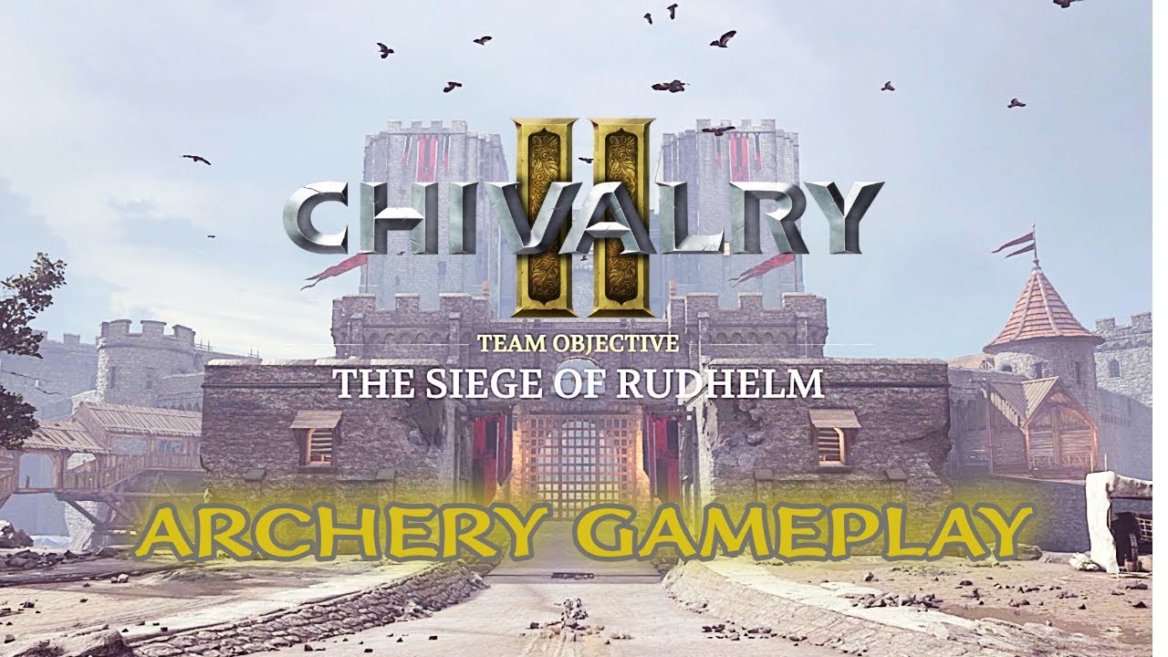 The Siege of Rudhelm - Chivalry 2 - YouTube