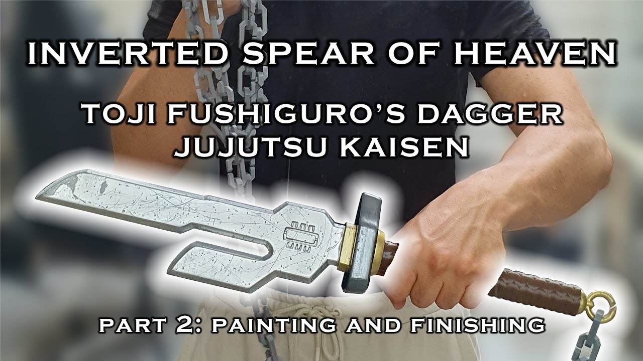 Making Toji's Dagger -- Jujutsu Kaisen -- Inverted Spear Of Heaven ...