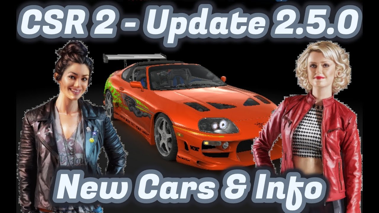 CSR2 | Update 2.5 All New Cars Showroom & Fast and Furious Event Info ...