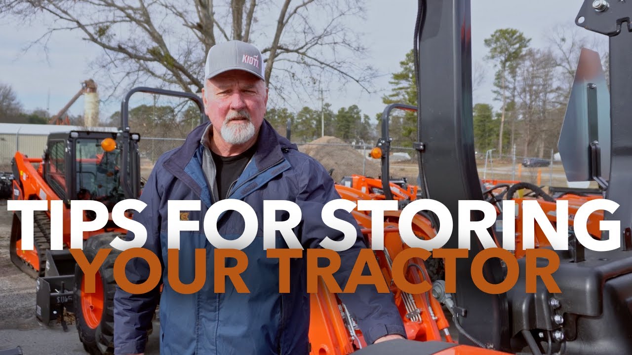 Things to Know When Storing Your Tractor | Tractor Storing Tips - YouTube