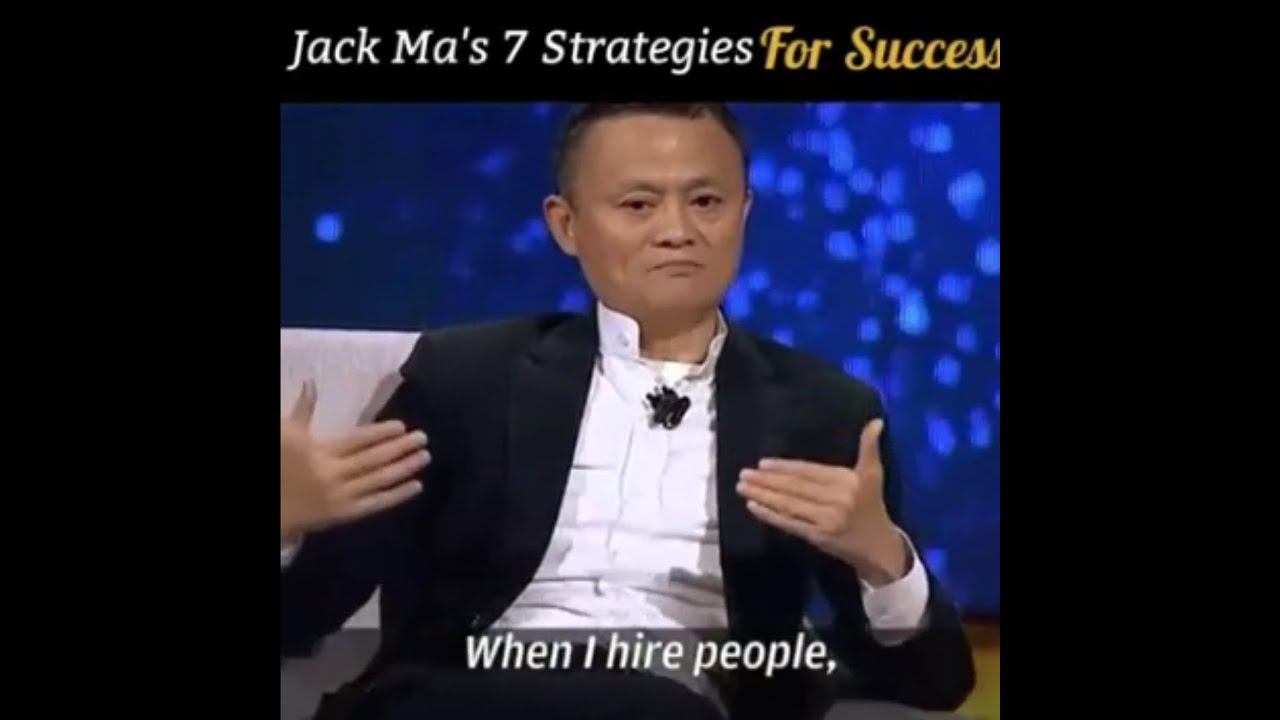 Jack Ma | Top 7 Strategies for Success | Best Motivational Speech - YouTube
