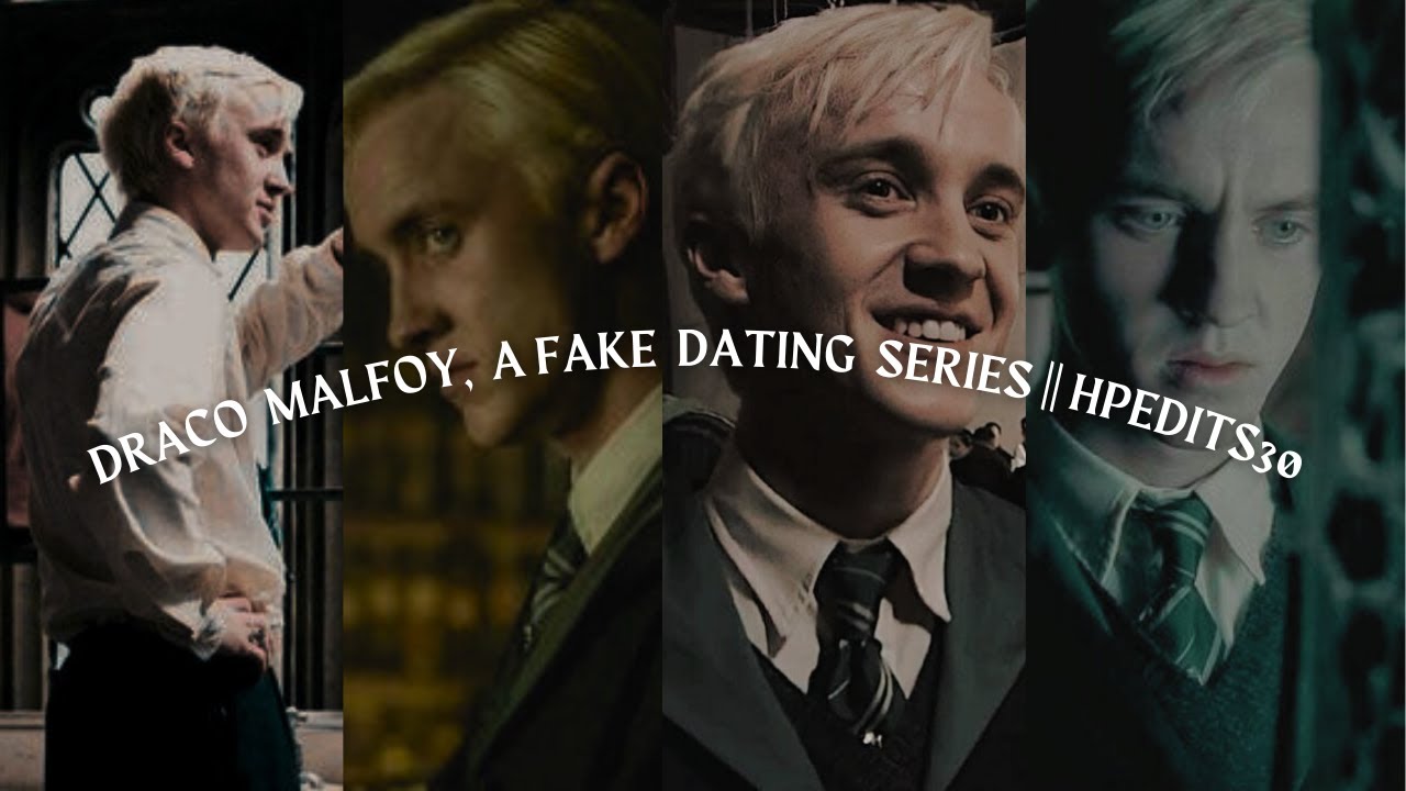 draco malfoy x y/n, a fake dating series || by hpedits30 - YouTube