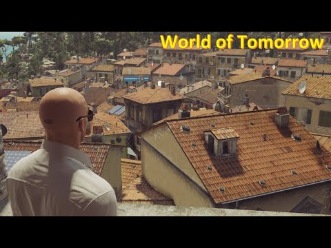 Hitman : World of Tomorrow Walkthrough - YouTube