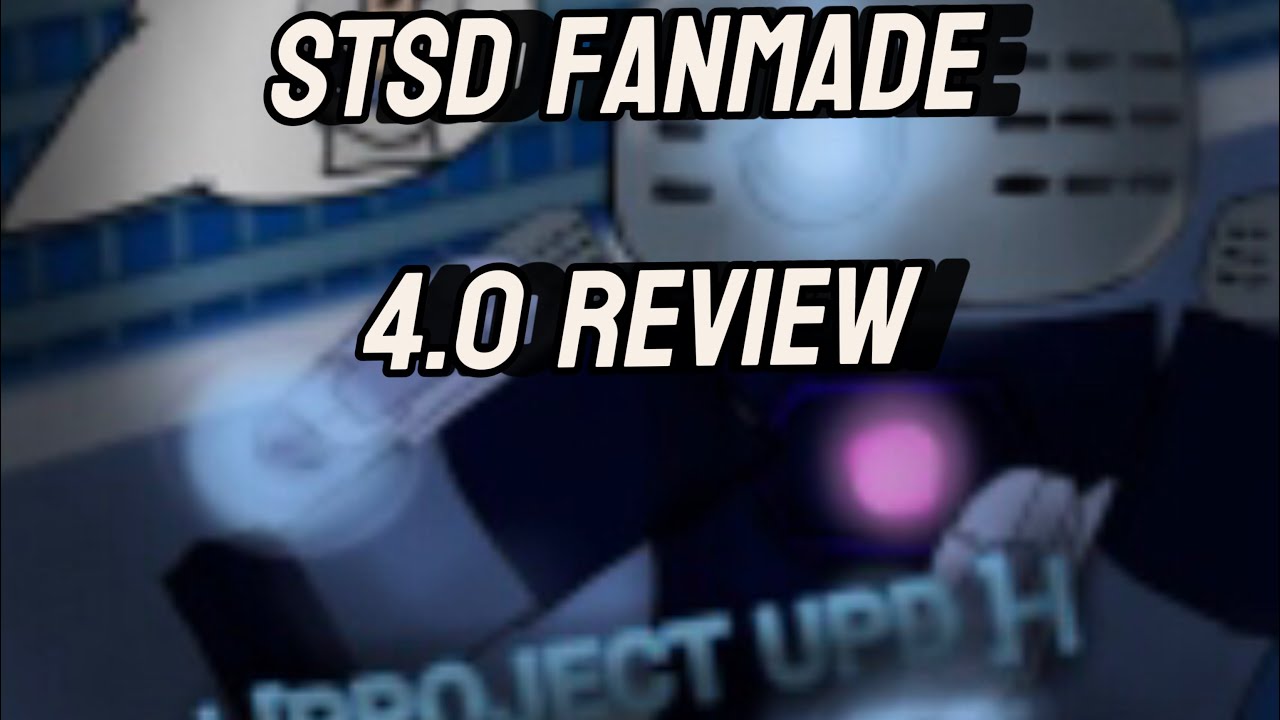 Stsd fanmade new update 4.0 review - YouTube