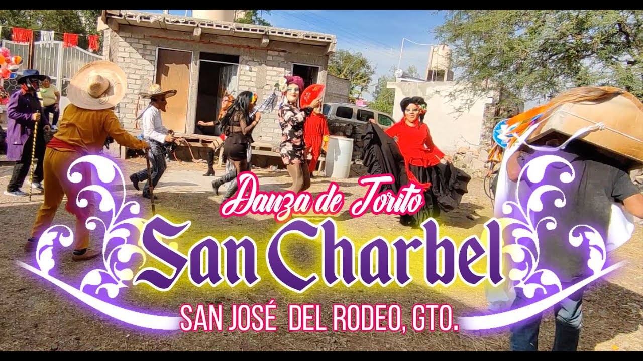 Danza del Torito San Charbel – San José del Rodeo Gto. 2022 - YouTube