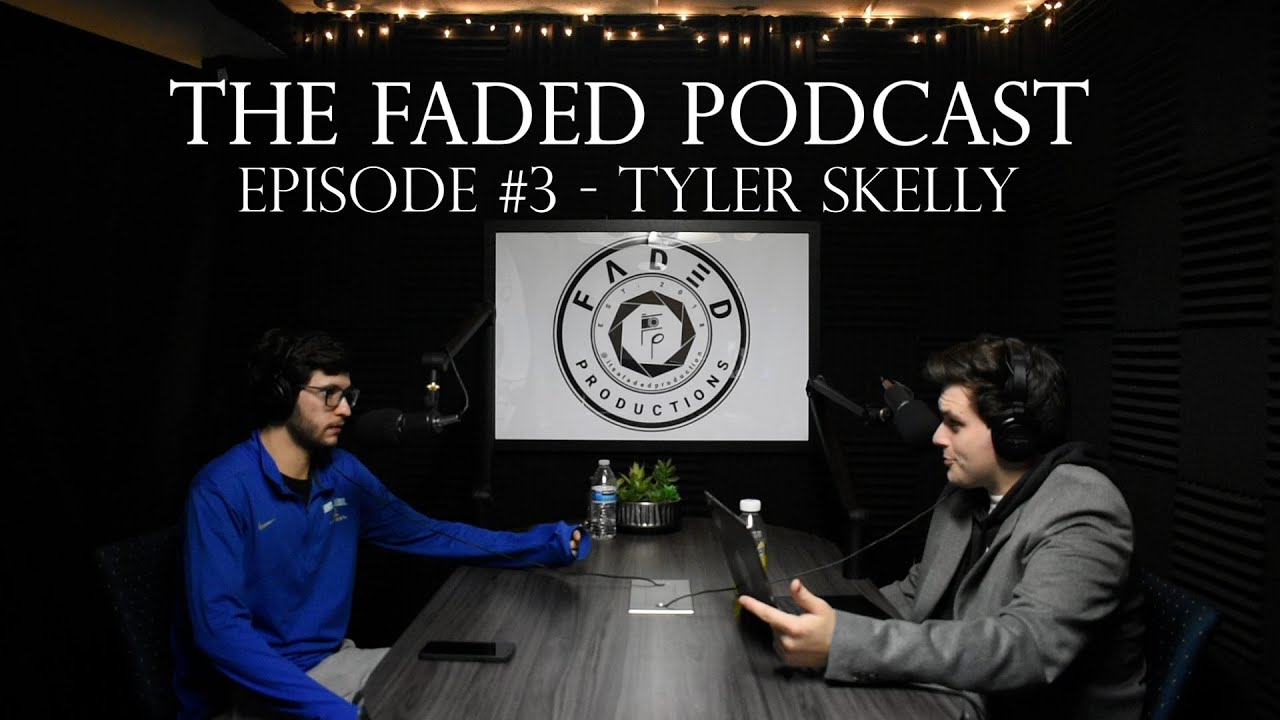 The Faded Podcast - Episode #3 - Tyler Skelly - YouTube