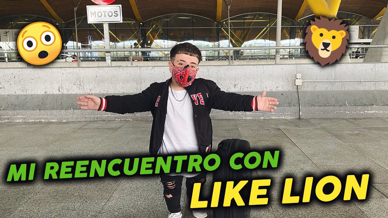 MI REENCUENTRO CON LIKE LION 🦁 *nos vamos de viaje* - YouTube