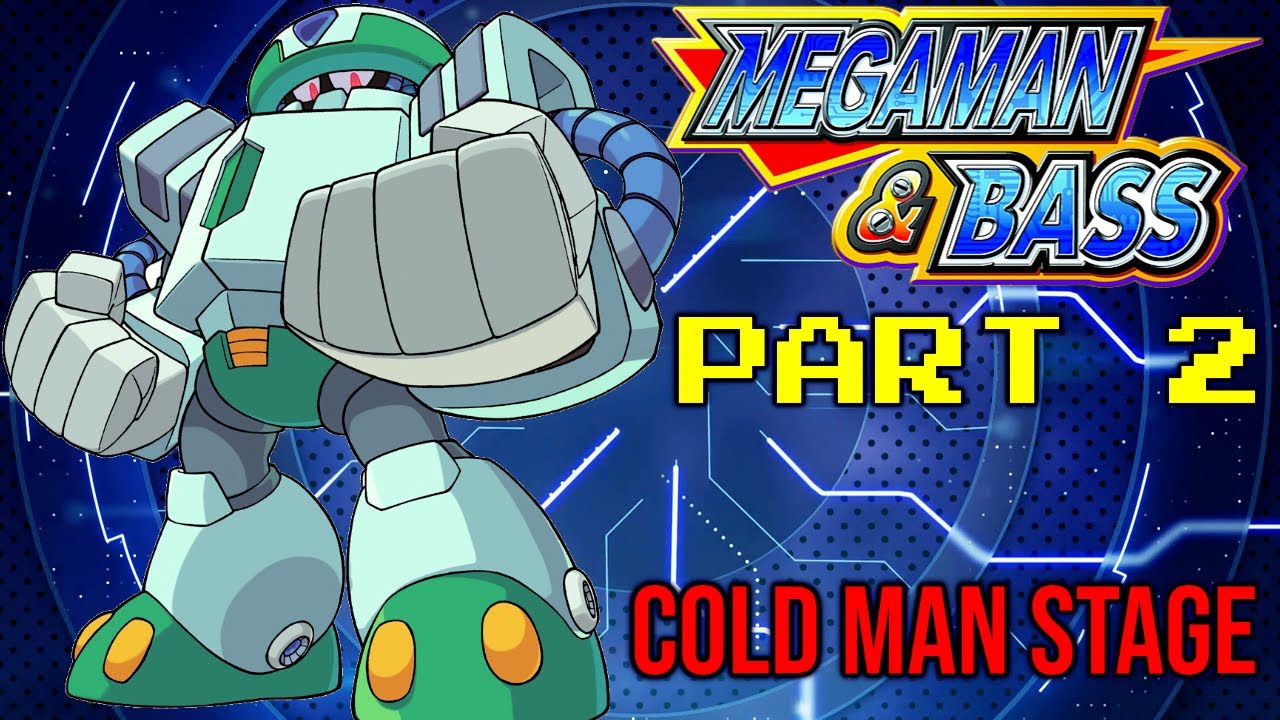 Mega Man & Bass - Part 2 | Cold Man (Mega Man) - YouTube