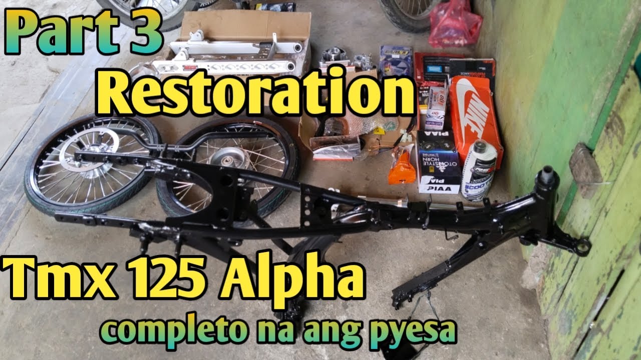 Part 3 Restoration TMX 125 Alpha Completo na ang pyesa.. - YouTube