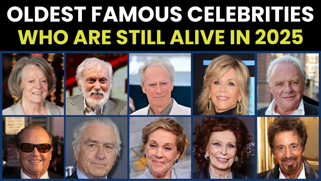 Oldest Famous Actors Still Alive in 2025 – You’ll Be Surprised! - YouTube