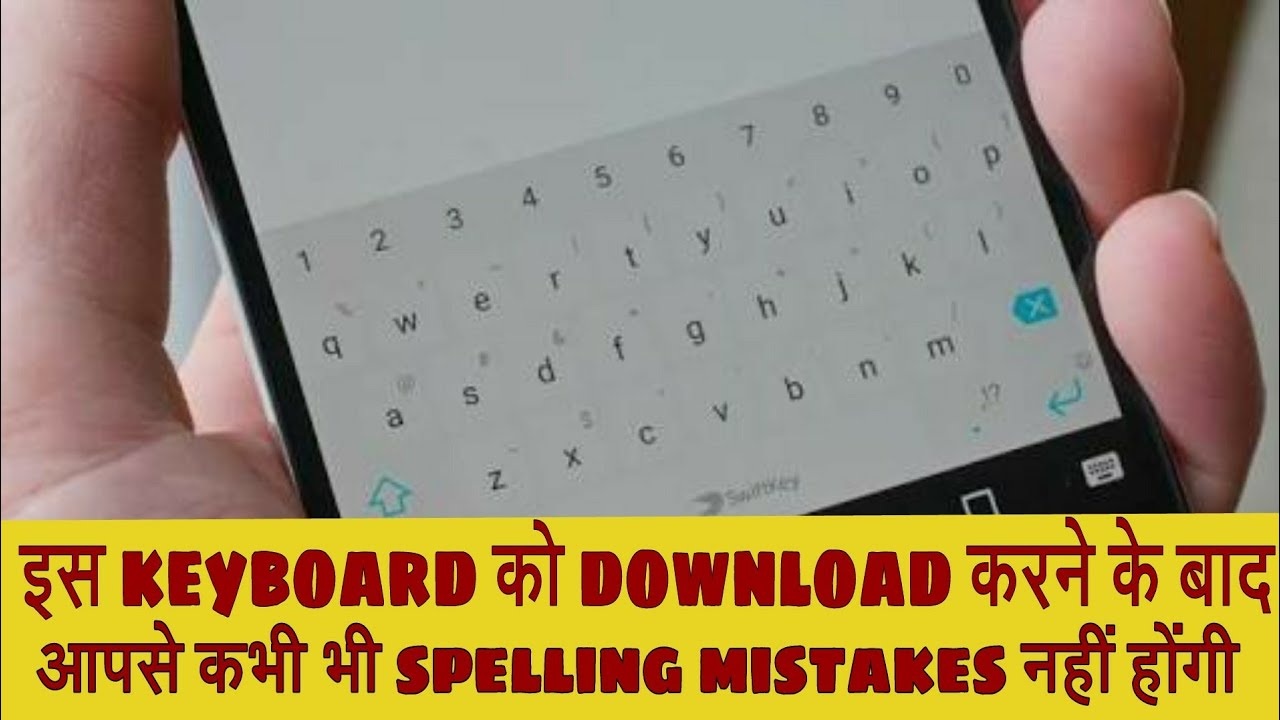 How To Improve Spelling Mistakes Intelligent Keyboard Improve how-to-improve-spelling-mistakes-intelligent-keyboard-improve