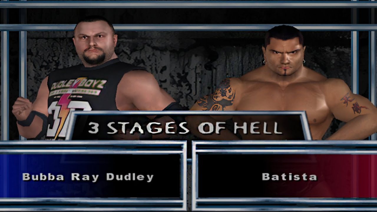 WWE SD! HCTP: 3 Stages of Hell - Bubba Ray Dudley vs Batista! - YouTube