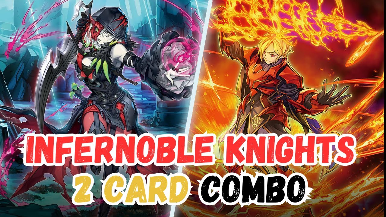 INFERNOBLE KNIGHT #7 - Yu-Gi-Oh! Combos! - YouTube