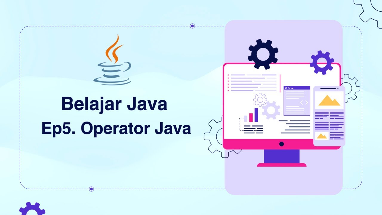 Belajar Java Dasar | Ep5. Operator Java - YouTube