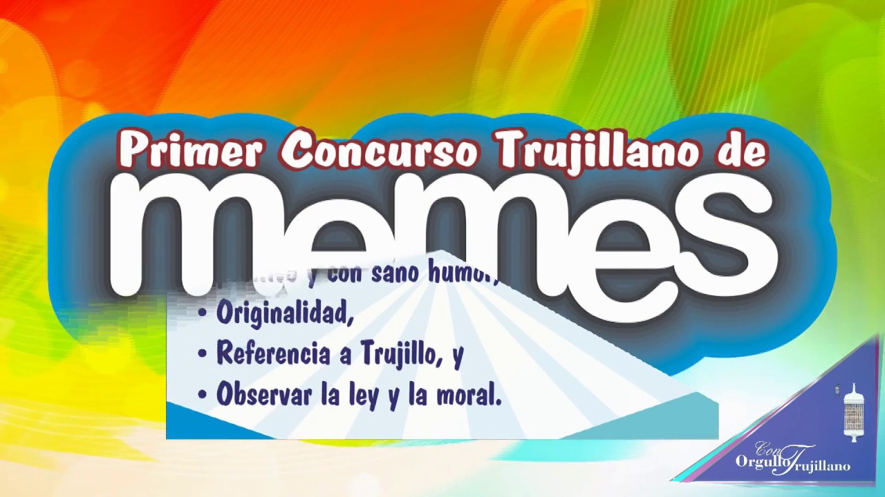 Primer concurso de "Memes" en Trujillo - YouTube