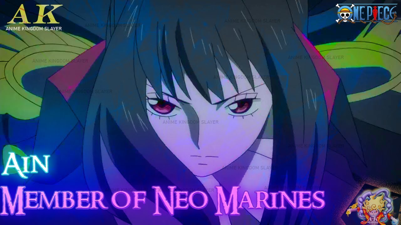 Ain | Member of Neo Marines | One Piece - YouTube