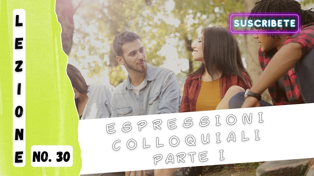 Espressioni colloquiali. Parte I - YouTube