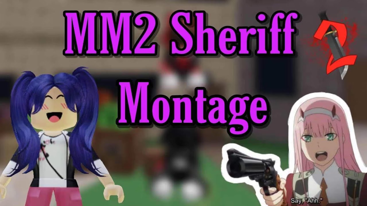 MM2 Sheriff Montage - YouTube