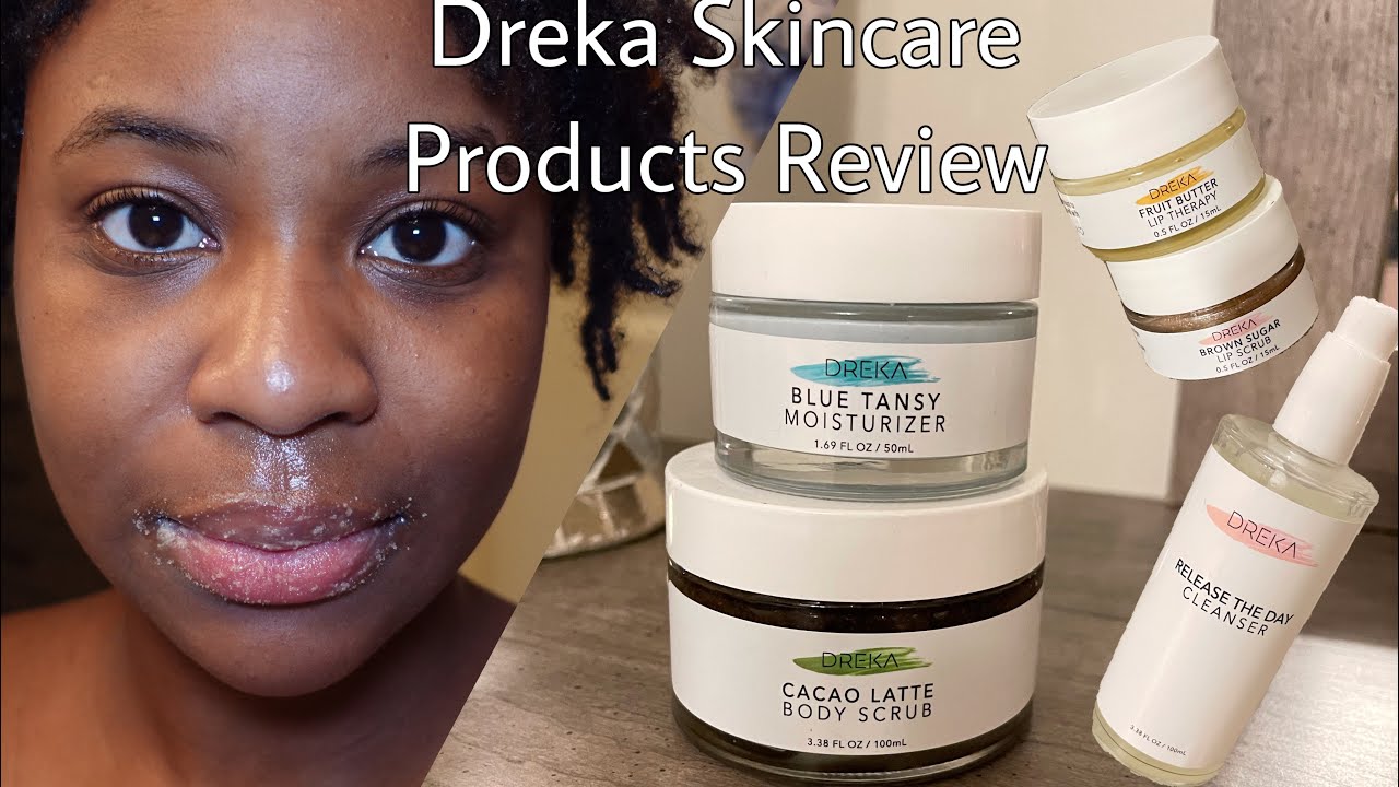 DREKA SKINCARE PRODUCTS REVIEW| DOES IT CAUSE SKIN IRRITATION?! # ...