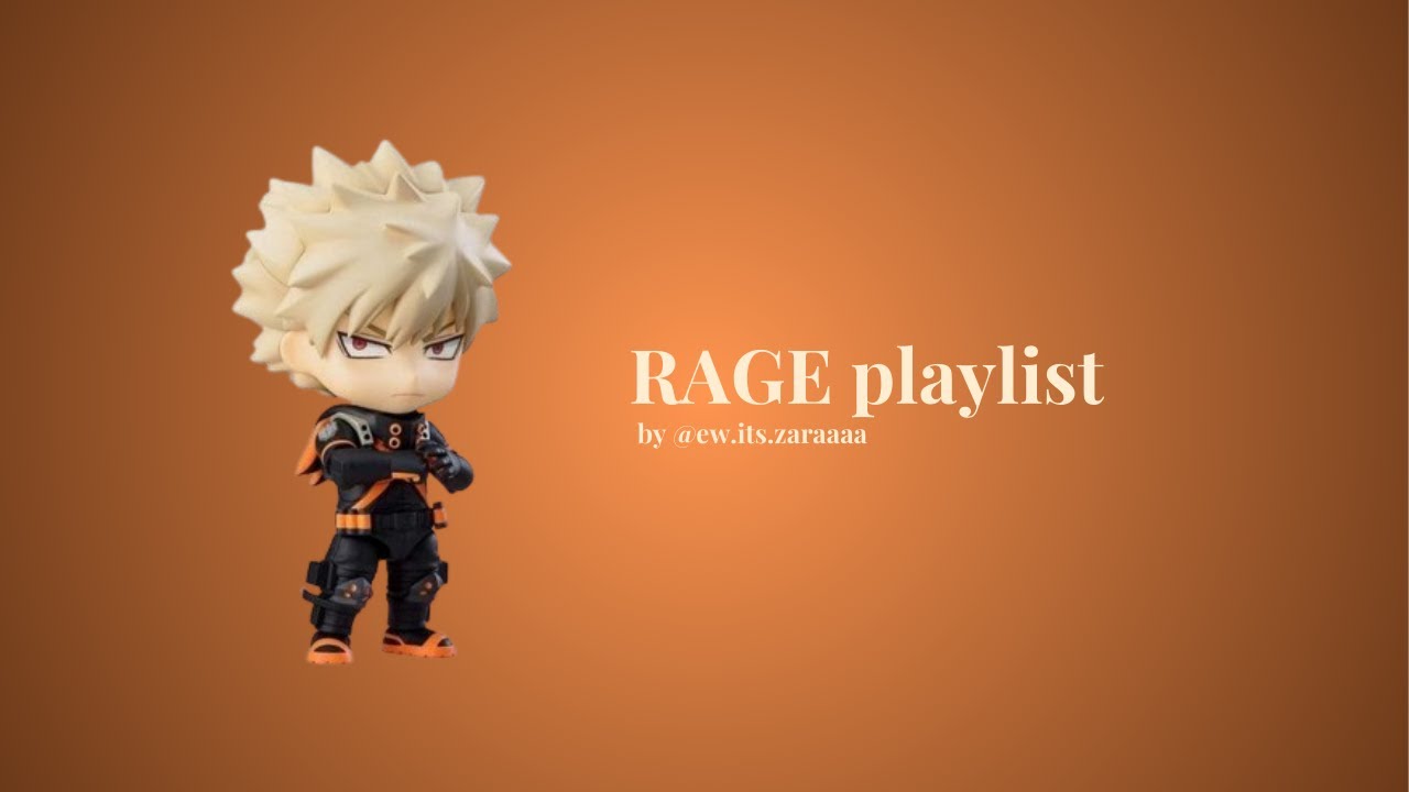 ⋆｡° RAGE playlist | @ew.its.zaraaaa 💥 . - YouTube