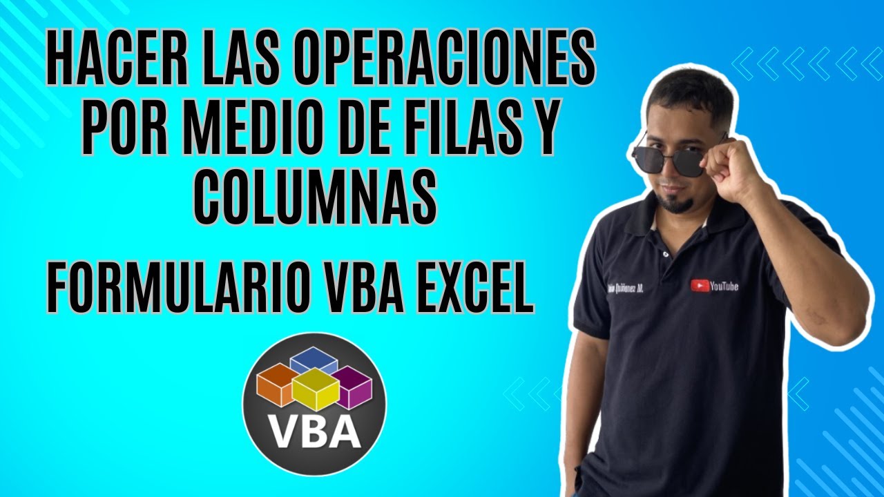 Como Hacer Las Operaciones Por Medio De Filas Y Columnas En El Formulario Vba Cap 104 Vbaexcel