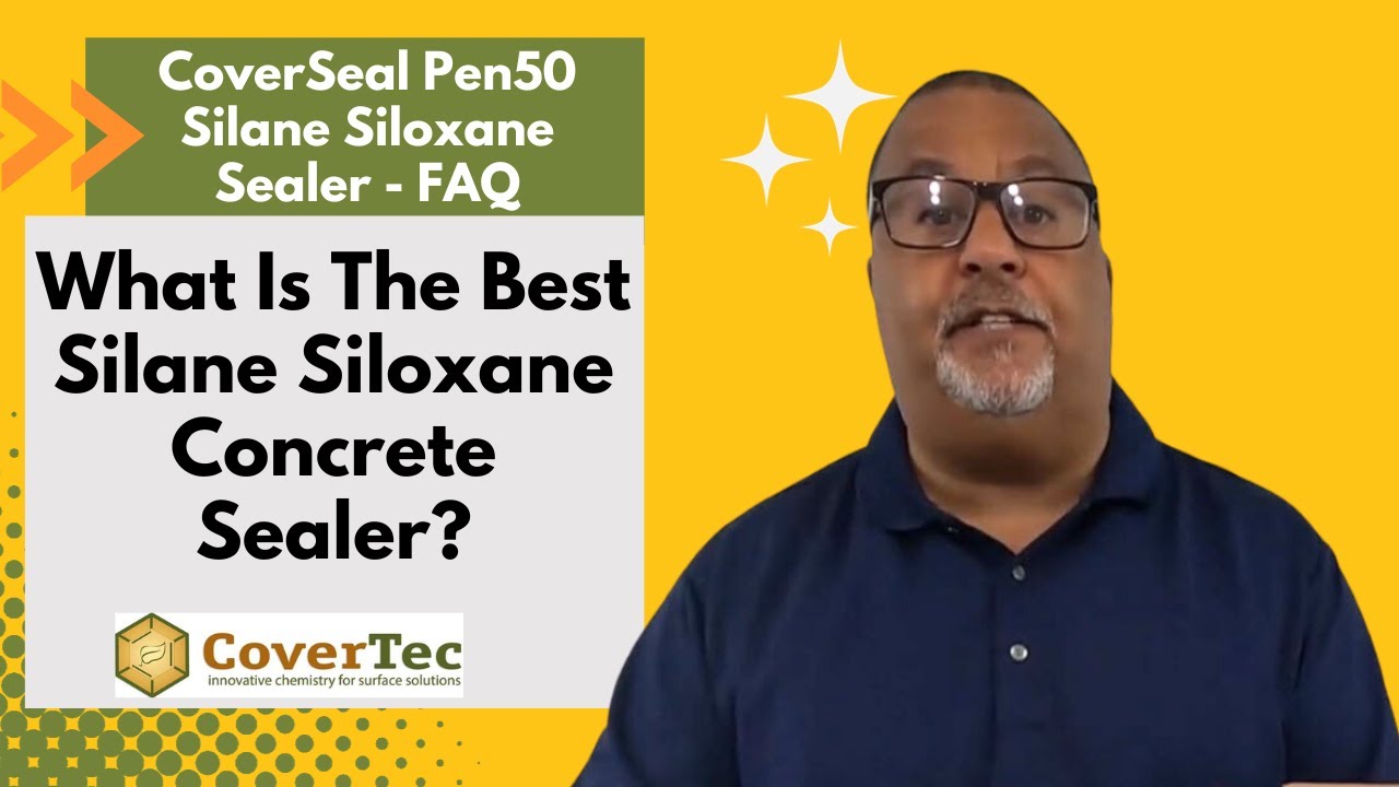 What Is The Best Silane Siloxane Concrete Sealer? CoverSeal Pen50 FAQ ...