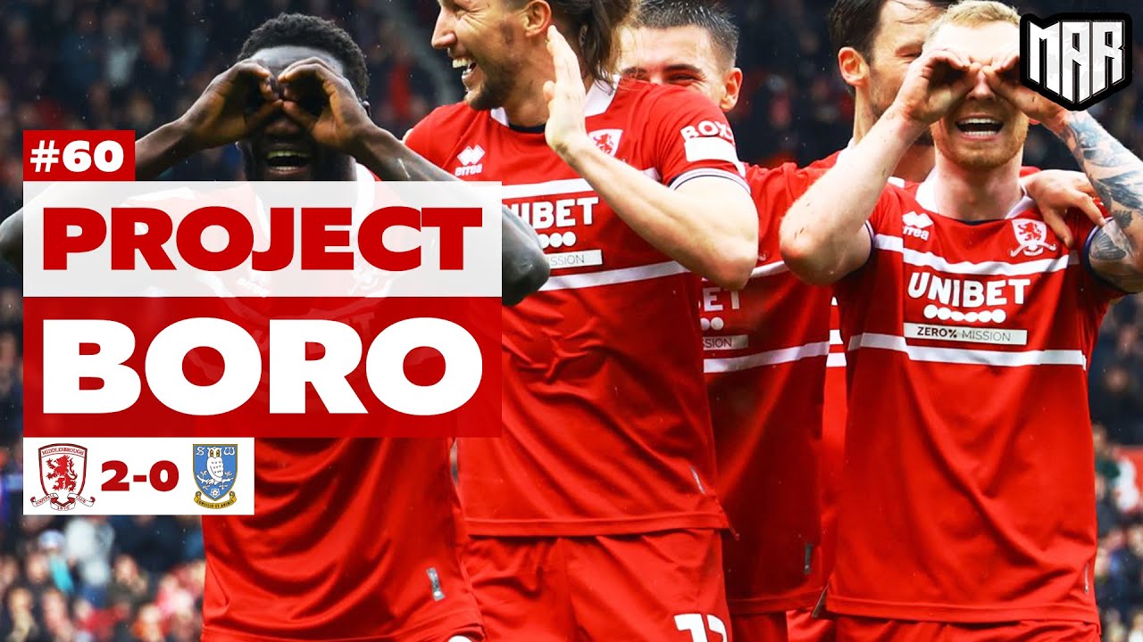 BORO MAKE IT SIX GAMES UNBEATEN! | Middlesbrough 2-0 Sheffield ...