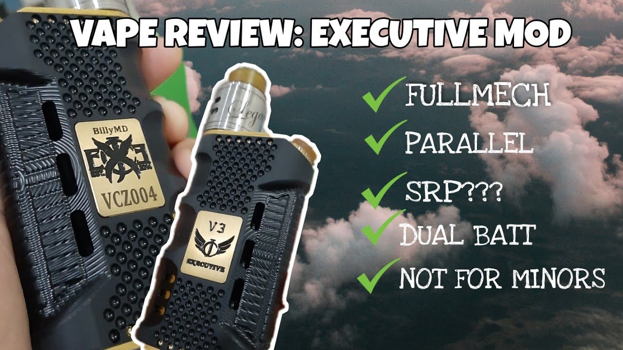 VAPE CHECK || EXECUTIVE MOD X LEGACY - YouTube
