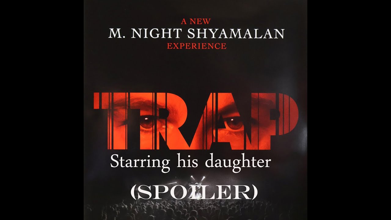 REVIEW: TRAP, a movie by M. Night Shyamalan. - YouTube