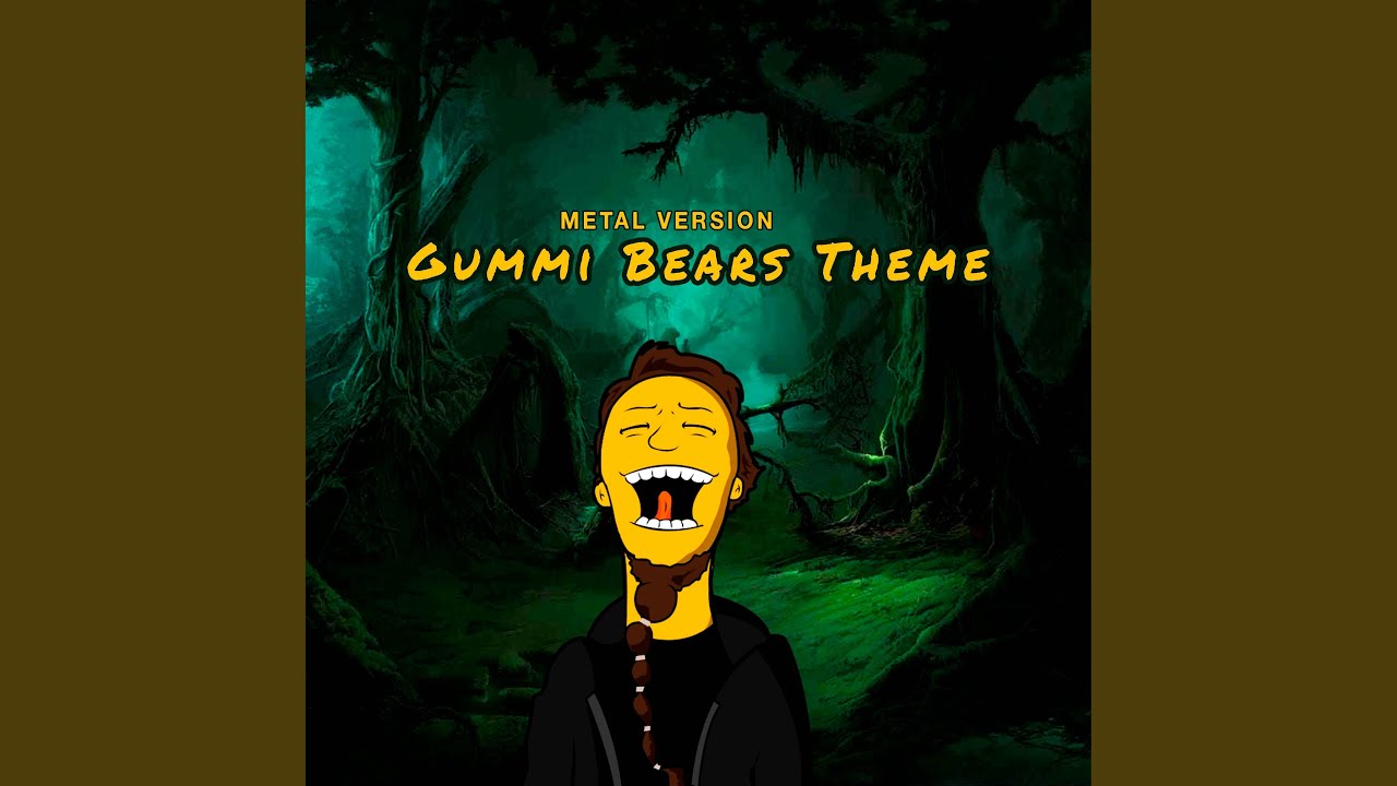 Gummi Bears Theme (Metal Version) - YouTube