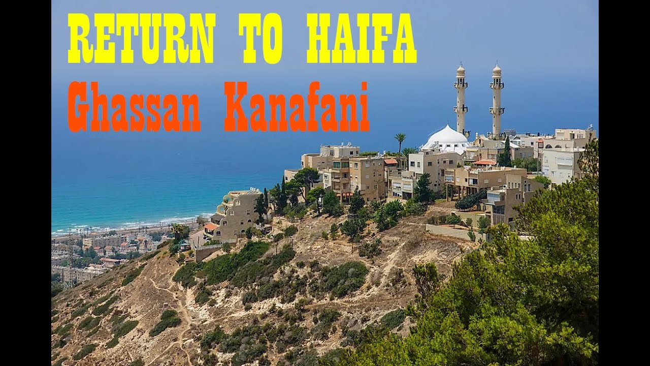RETURN TO HAIFA GHASSAN KANAFANI - YouTube