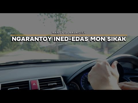 Ngarantoy Ined-edas mon Sikak - Randy Balag-ey - YouTube