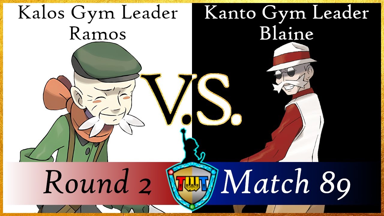 TWT Round 2 Match 89 - Kalos Gym Leader Ramos V.S. Kanto Gym Leader ...