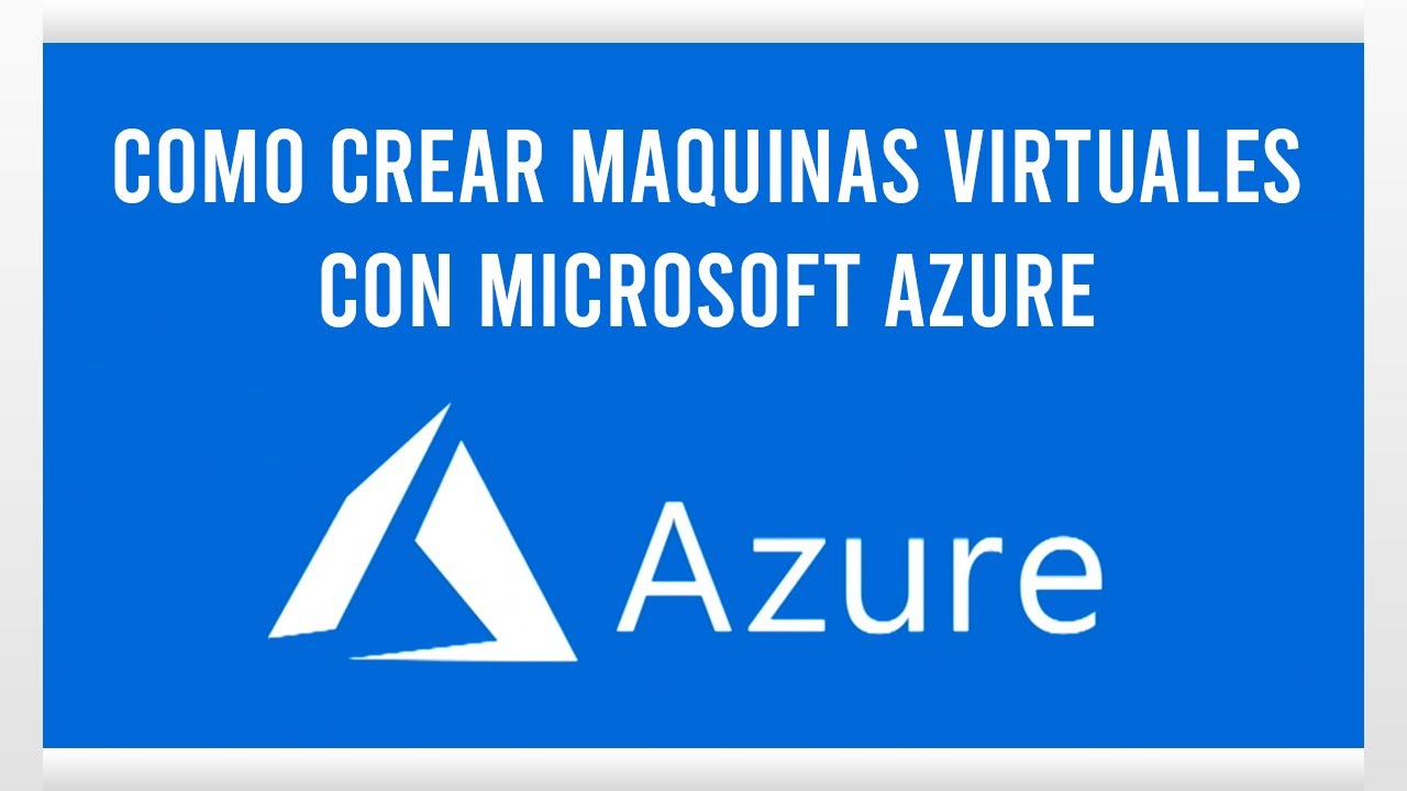 TUTORIAL - Maquina Virtual con Azure For Student - YouTube