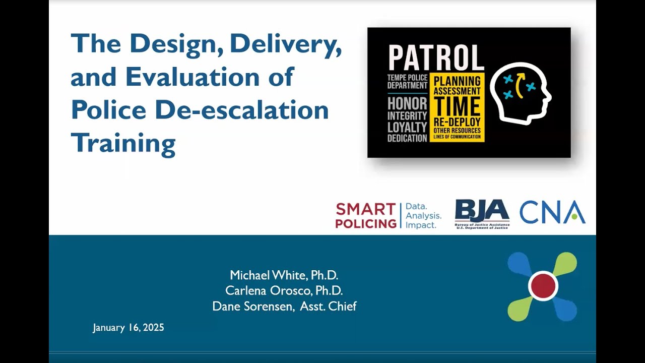 The Design, Delivery, and Evaluation of Police De-Escalation Training ...