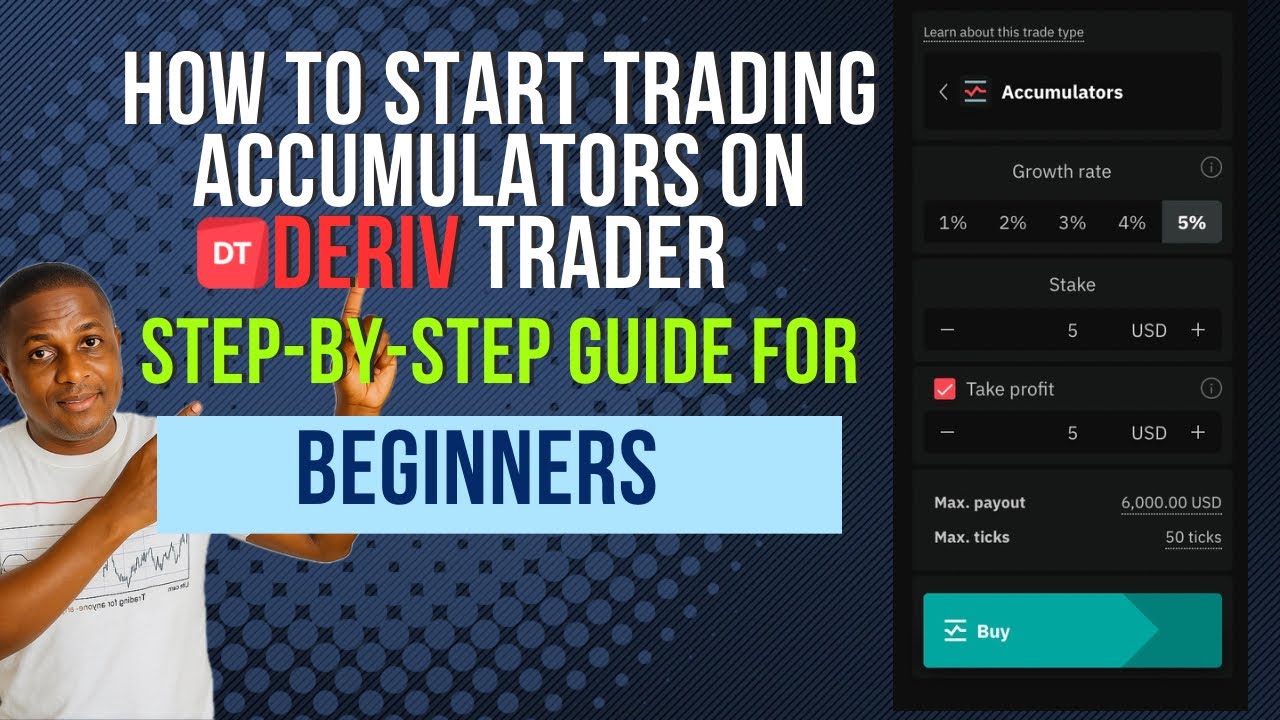 How to Start Trading Accumulators on Deriv Trader – Step-by-Step Guide for Beginners - YouTube