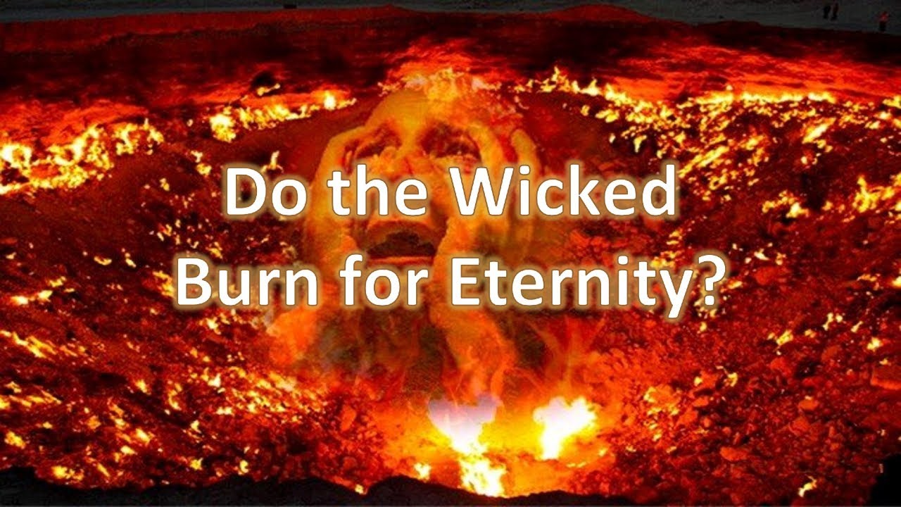 Do the Wicked Burn for Eternity? - YouTube